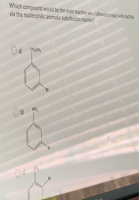 Solved In the NAS (nucleophilic aromatic substitution) | Chegg.com