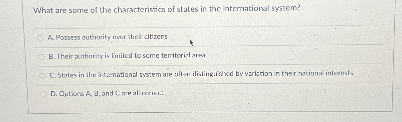 Solved What are some of the characteristics of states in the | Chegg.com