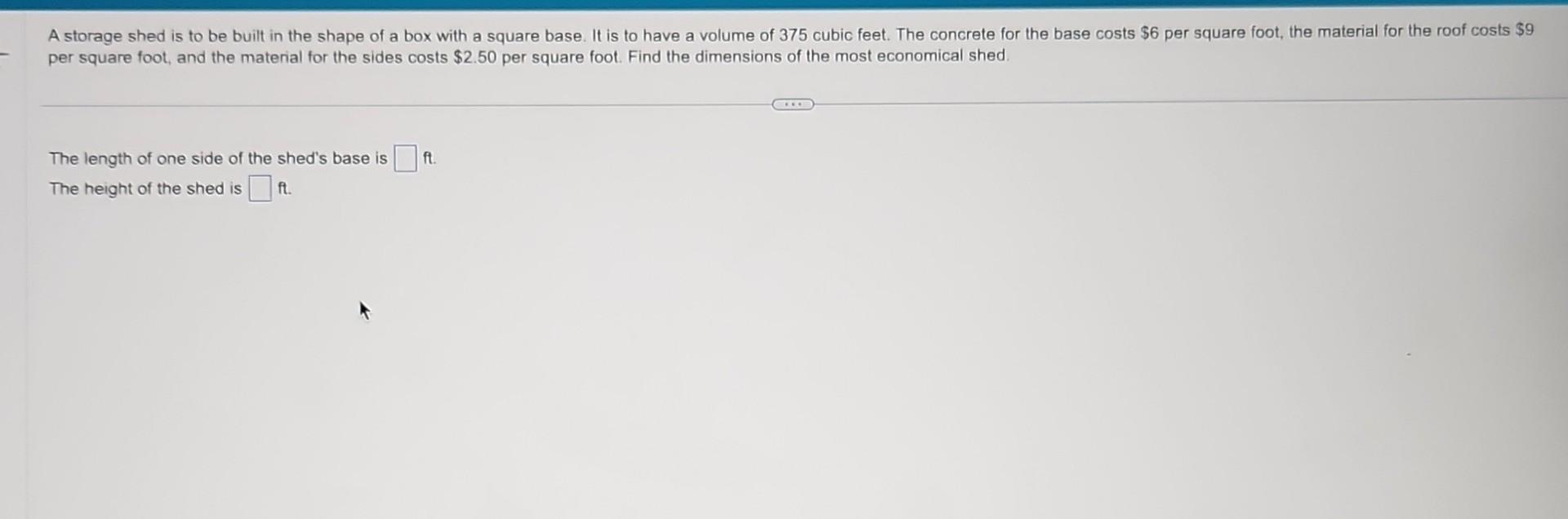Solved per square foot, and the material for the sides costs | Chegg.com