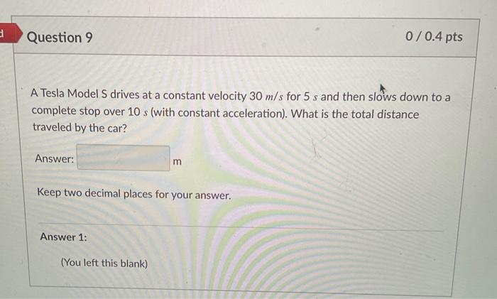 Solved A Tesla Model S drives at a constant velocity 30 m/s | Chegg.com