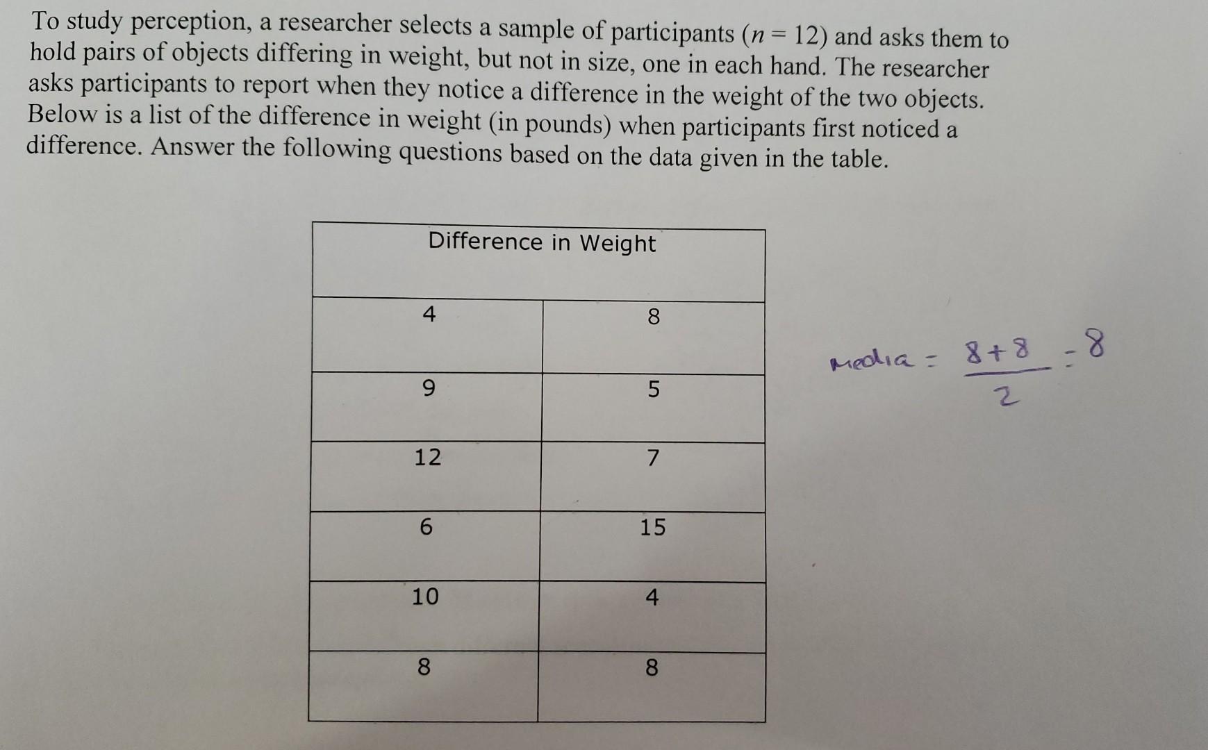 Solved To study perception, a researcher selects a sample of | Chegg.com