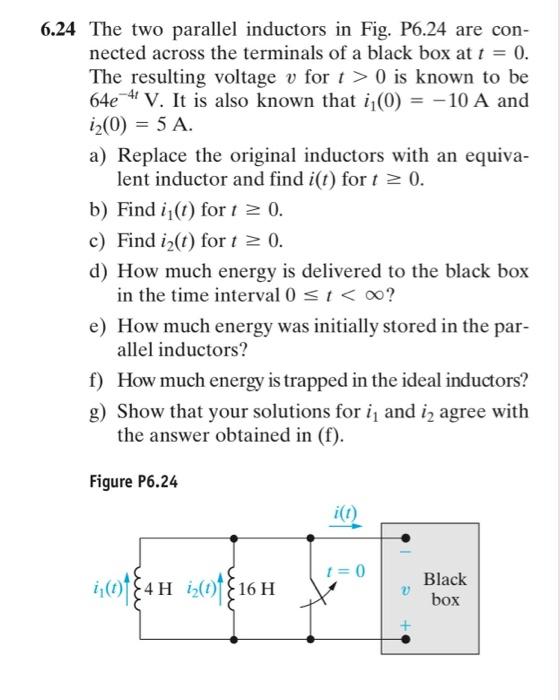 Solved .24 The two parallel inductors in Fig. P6.24 are | Chegg.com