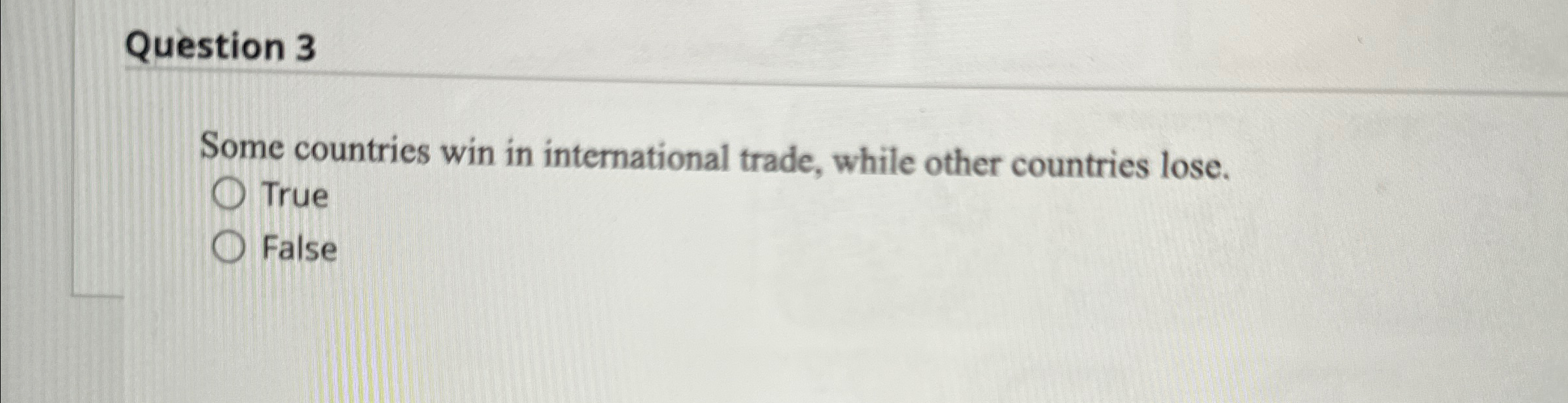 Solved Question 3Some countries win in international trade, | Chegg.com