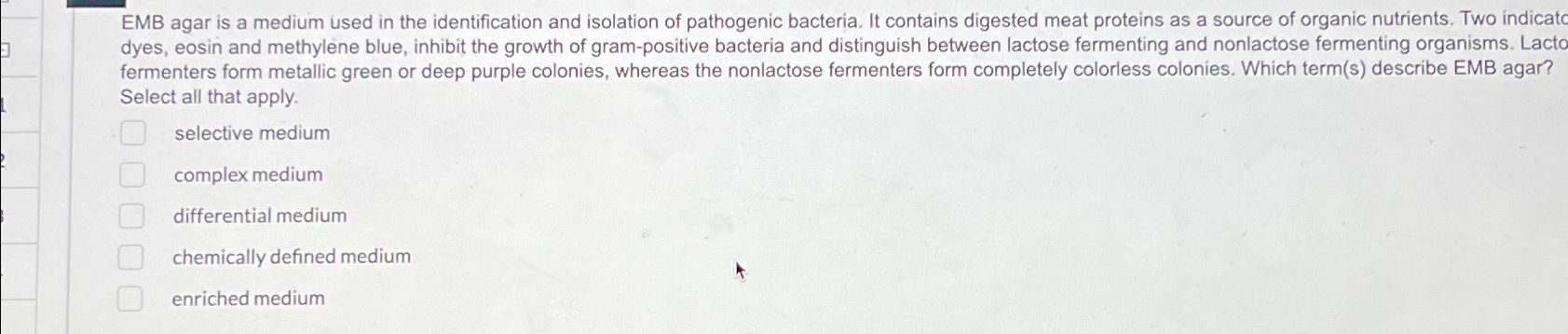 Solved EMB agar is a medium used in the identification and | Chegg.com