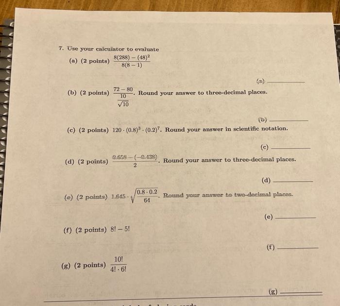 Solved 7. Uise your caícuīator to evā̃uate (a) (2 points) | Chegg.com