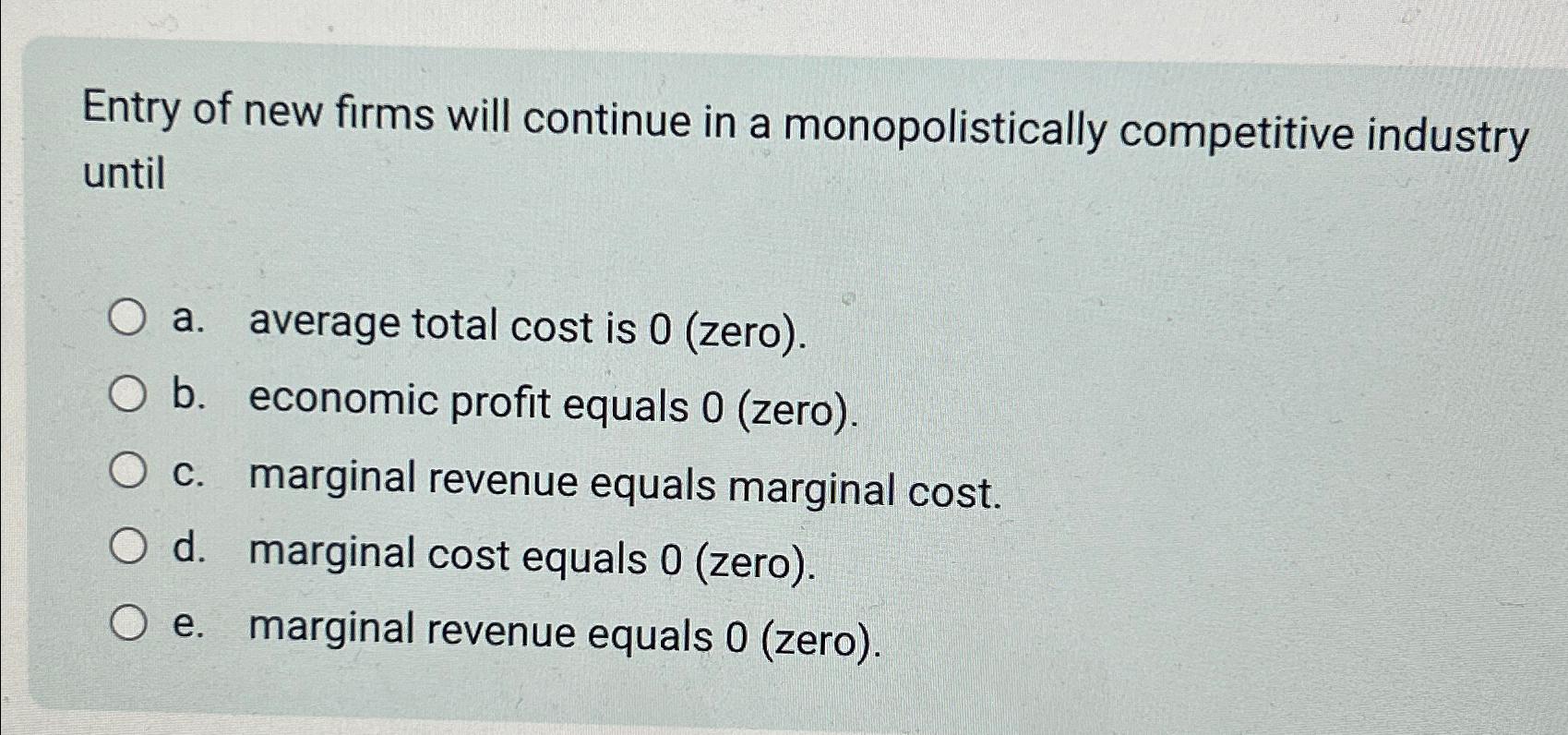 Solved Entry of new firms will continue in a | Chegg.com