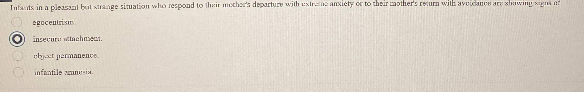 Solved Infants in a pleasant but strange situation who | Chegg.com