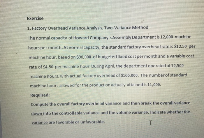 Solved Exercise 1. Factory Overhead Variance Analysis, | Chegg.com