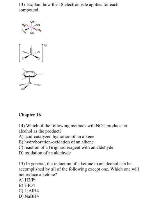 Solved 13) Explain how the 18 electron rule applies for each | Chegg.com