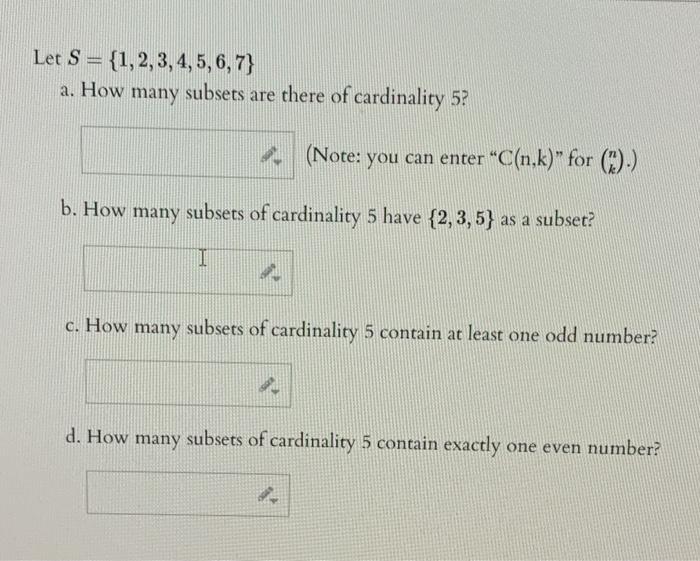 Solved Let S = {1,2,3,4,5,6,7} a. How many subsets are there | Chegg.com