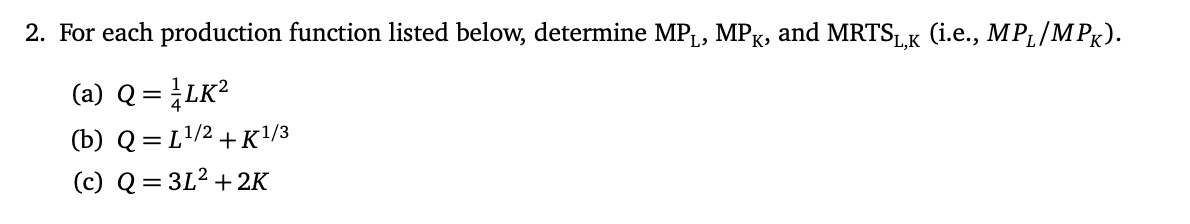 Solved For each production function listed below, determine | Chegg.com
