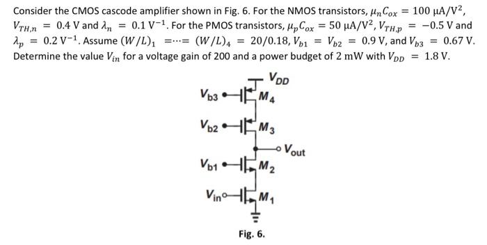 Solved Consider the CMOS cascode amplifier shown in Fig. 6. | Chegg.com