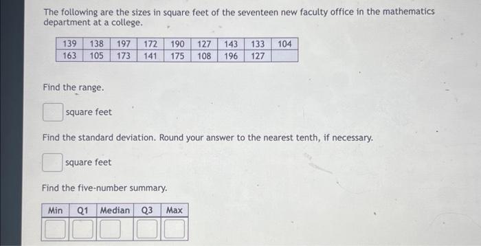 Solved The following are the sizes in square feet of the | Chegg.com