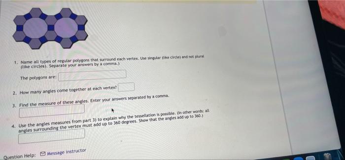Solved 1. Name all types of regular polygons that surround | Chegg.com