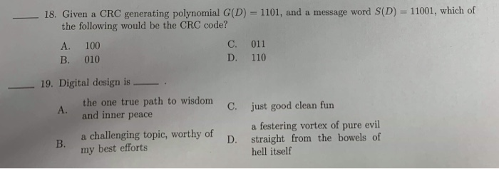 Solved 18. Given a CRC generating polynomial G(D) = 1101, | Chegg.com