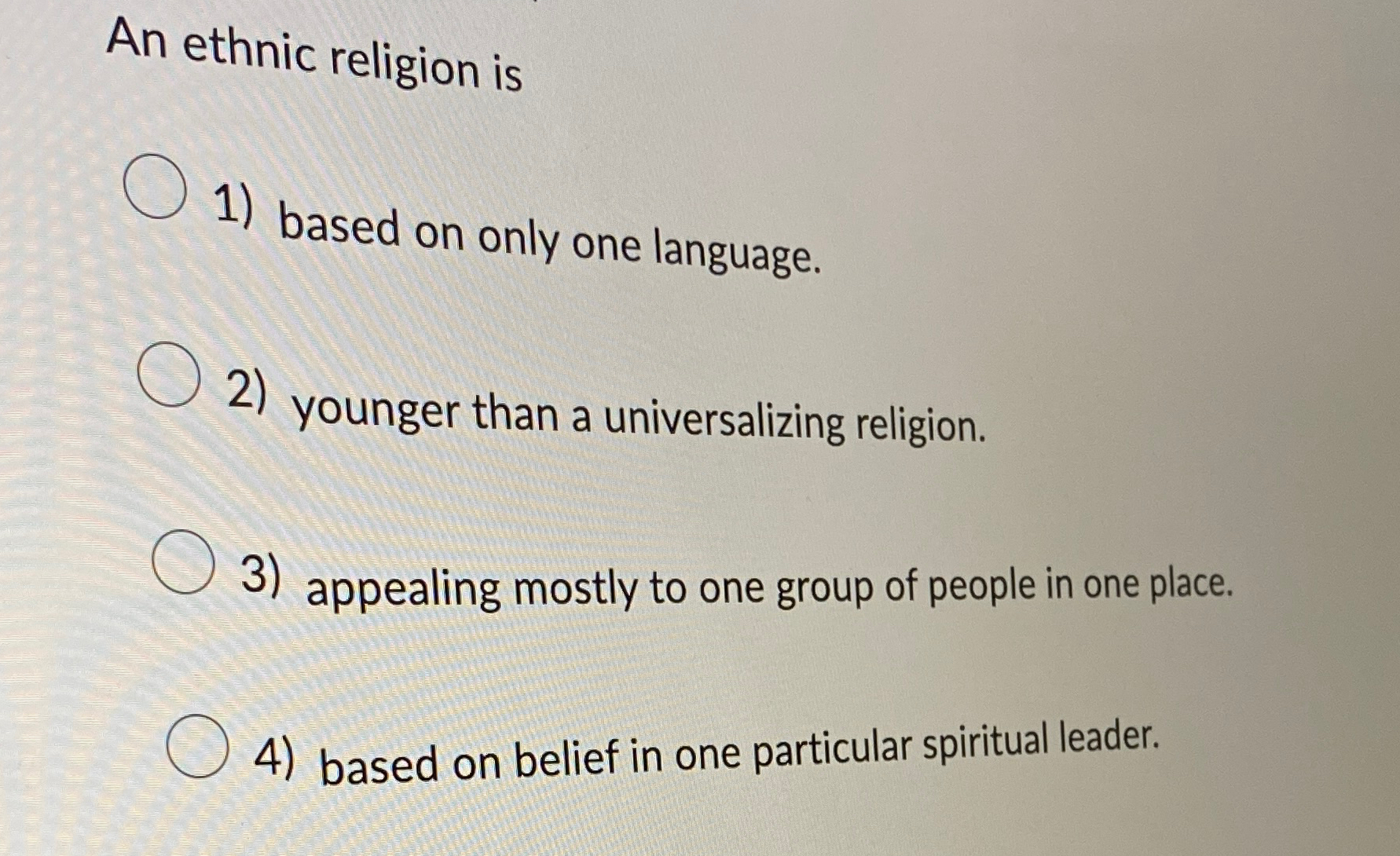 Solved An ethnic religion isbased on only one | Chegg.com