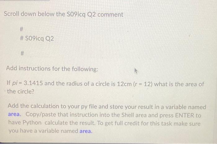 Solved Scroll down below the S09icq Q2 comment # # S09icq Q2 | Chegg.com