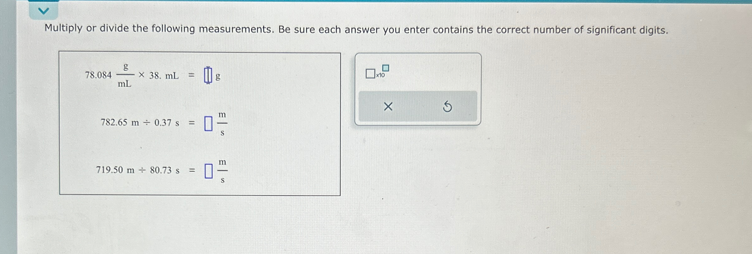 Solved Multiply or divide the following measurements. Be | Chegg.com