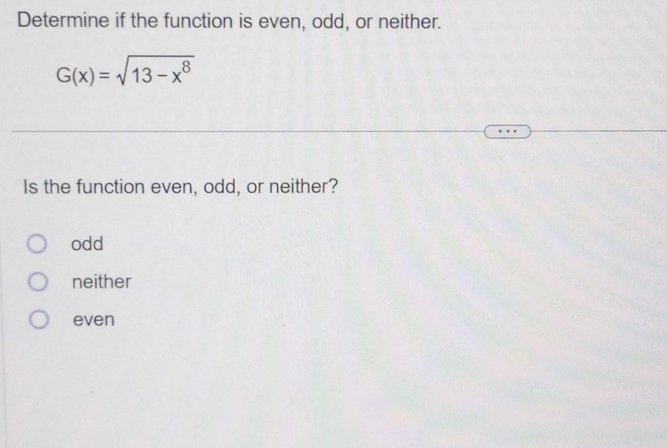 Solved Determine if the function is even, odd, or neither. | Chegg.com