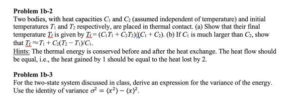 Solved Problem 1b-2 Two bodies, with heat capacities C1 and | Chegg.com