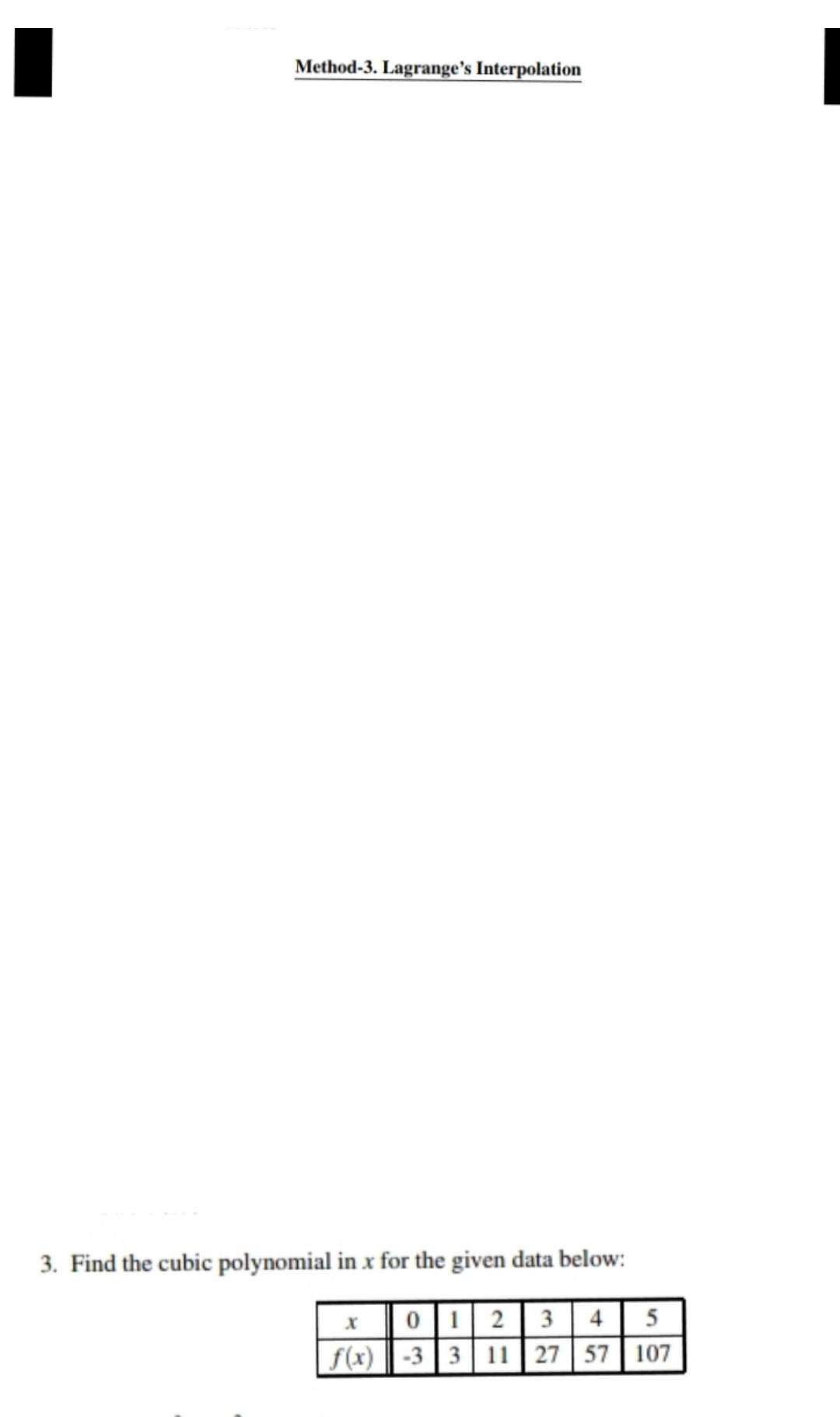 Solved Method-3. Lagrange's Interpolation 3. Find the cubic | Chegg.com
