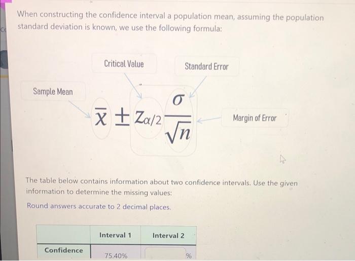 Solved When constructing the confidence interval a | Chegg.com