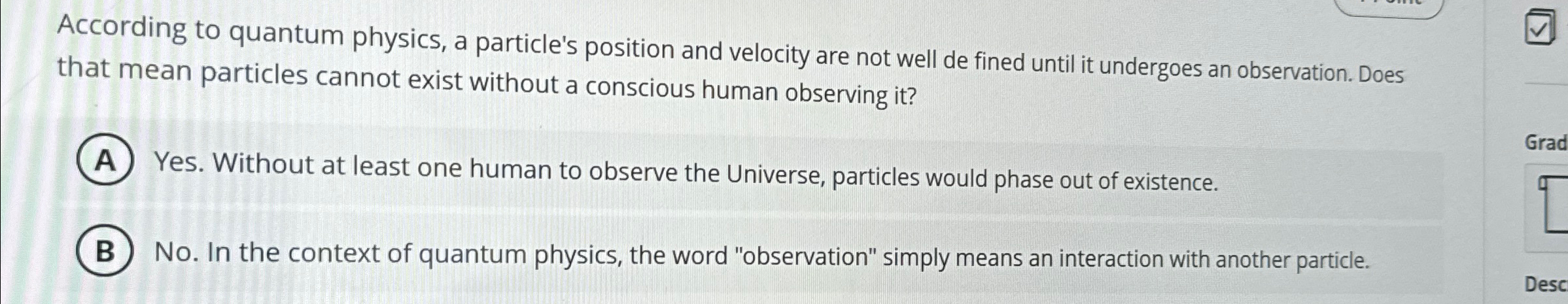 Solved According to quantum physics, a particle's position | Chegg.com