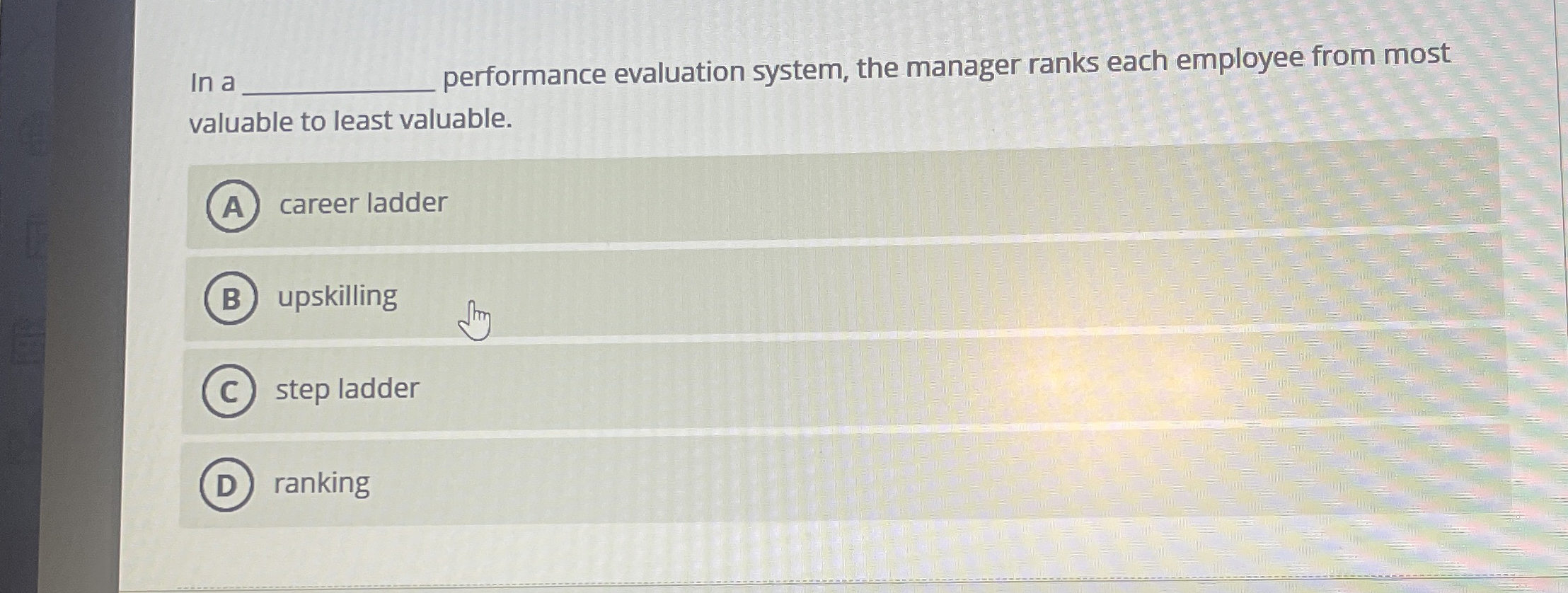 Solved In a ﻿performance evaluation system, the manager | Chegg.com
