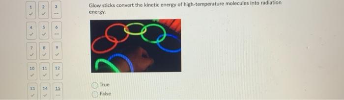 Solved 2 Glow sticks convert the kinetic energy of high | Chegg.com