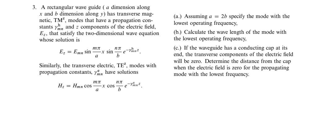 Solved 3. A rectangular wave guide ( a dimension along x and | Chegg.com