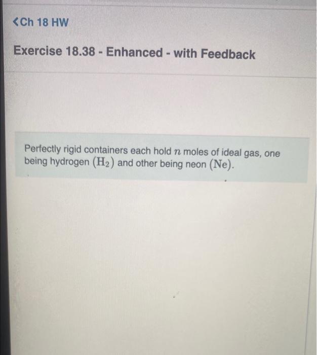 Solved Perfectly rigid containers each hold n moles of ideal | Chegg.com