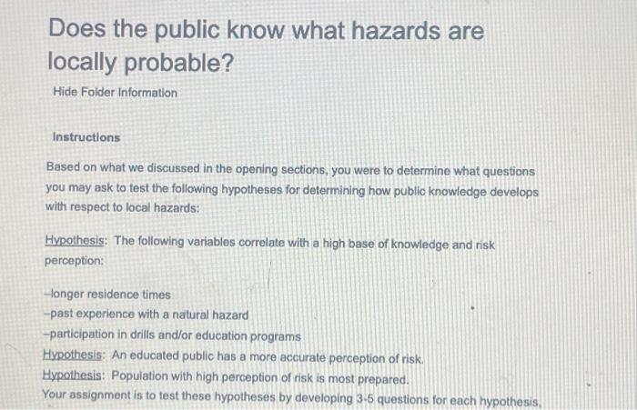 Solved Does the public know what hazards are locally | Chegg.com
