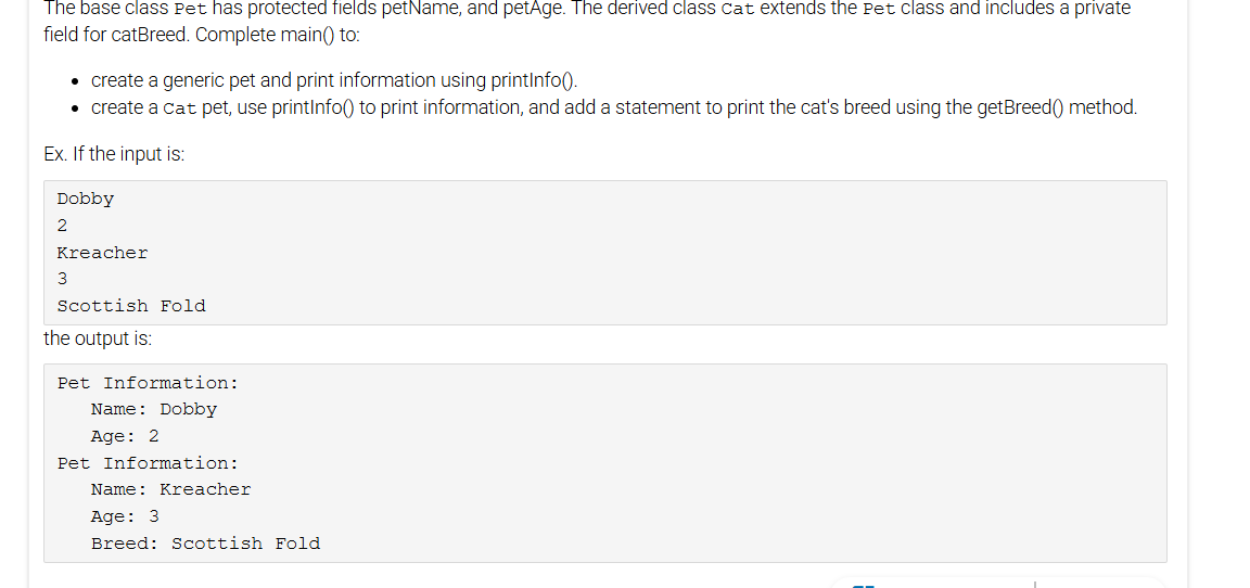 Solved I NEED THIS IN JAVAThe base class pet has protected | Chegg.com