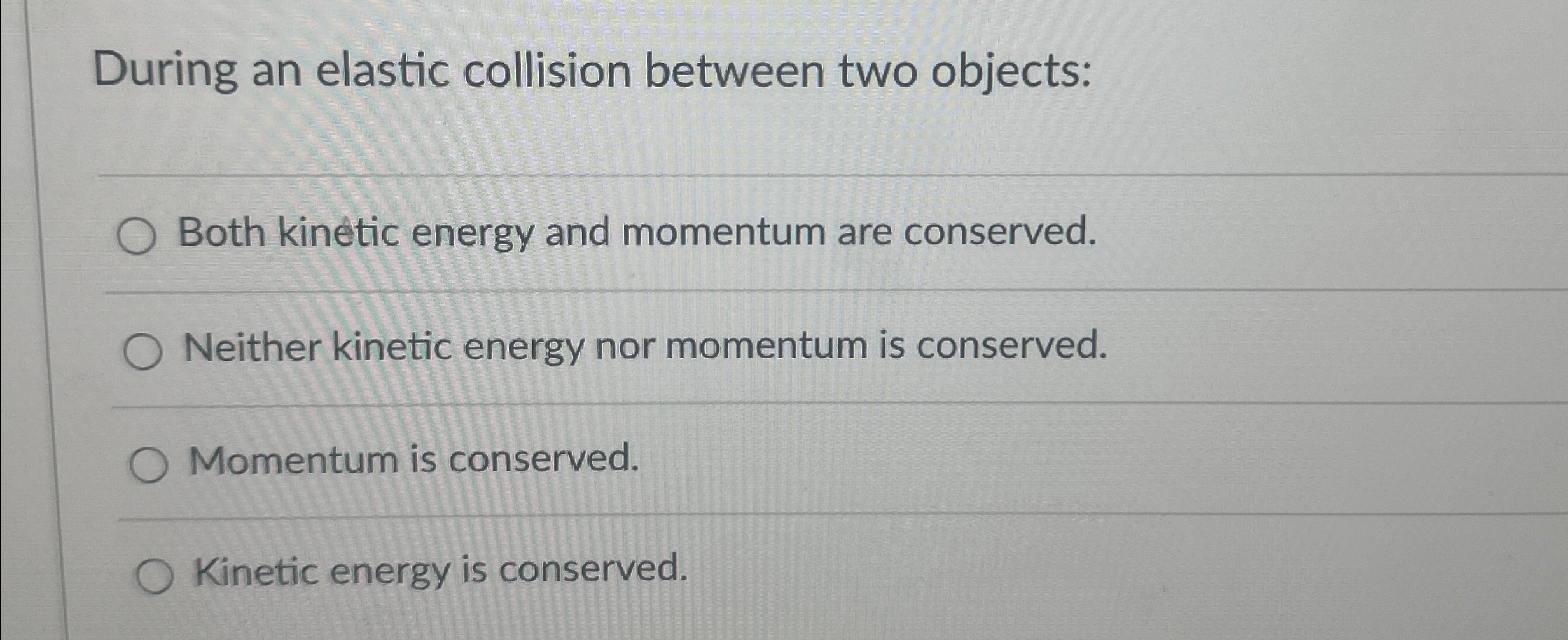 Solved During an elastic collision between two | Chegg.com