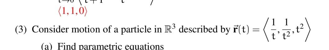 Solved (3) Consider motion of a particle in R3 described by | Chegg.com