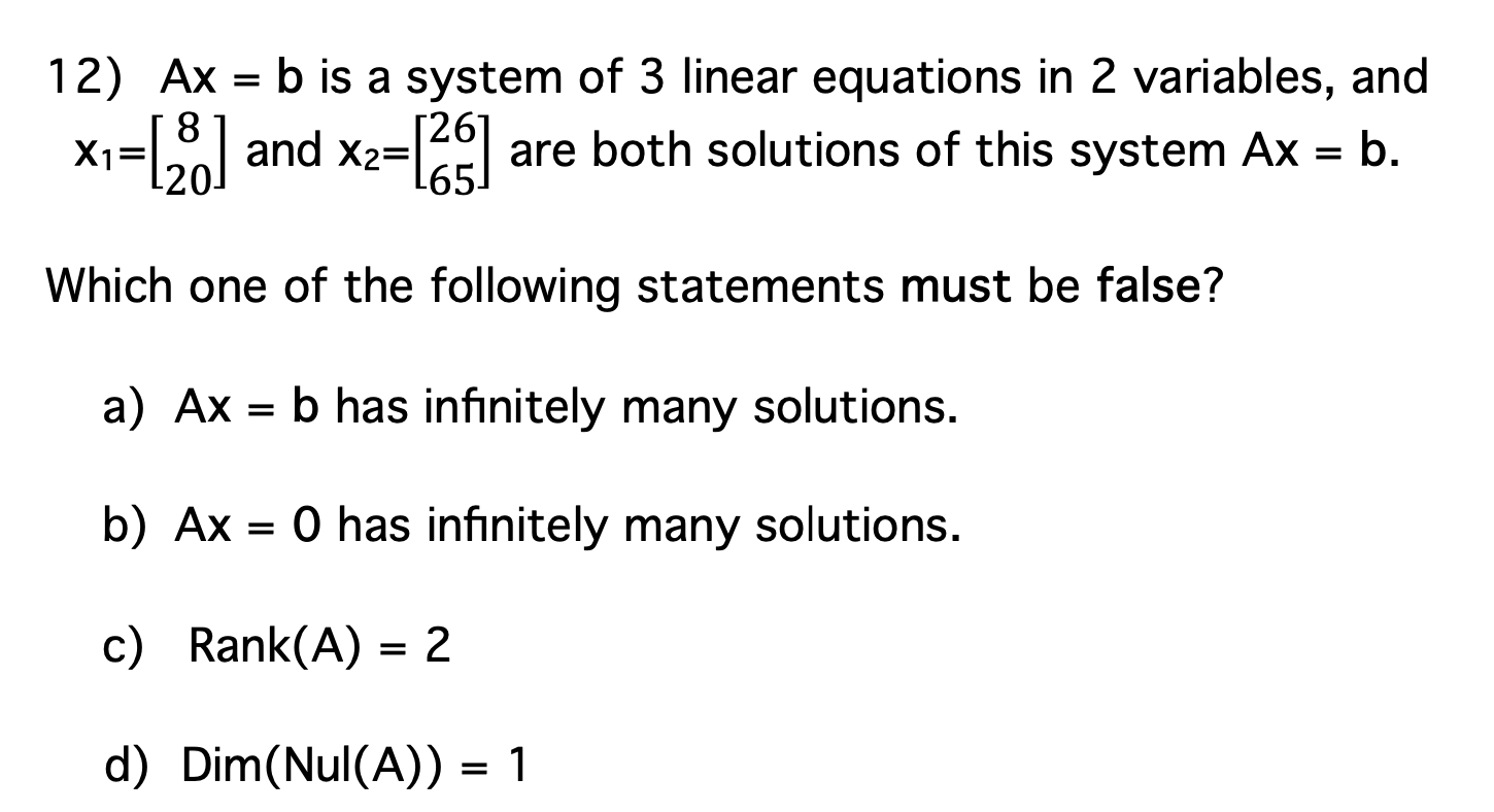 Solved Ax=b ﻿is a system of 3 ﻿linear equations in 2 | Chegg.com