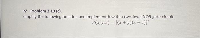 Solved P7 - Problem 3.19 (c). Simplify the following | Chegg.com