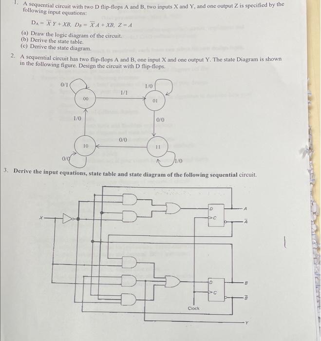 Solved 1. A sequential circuit with two D flip-flops A and | Chegg.com
