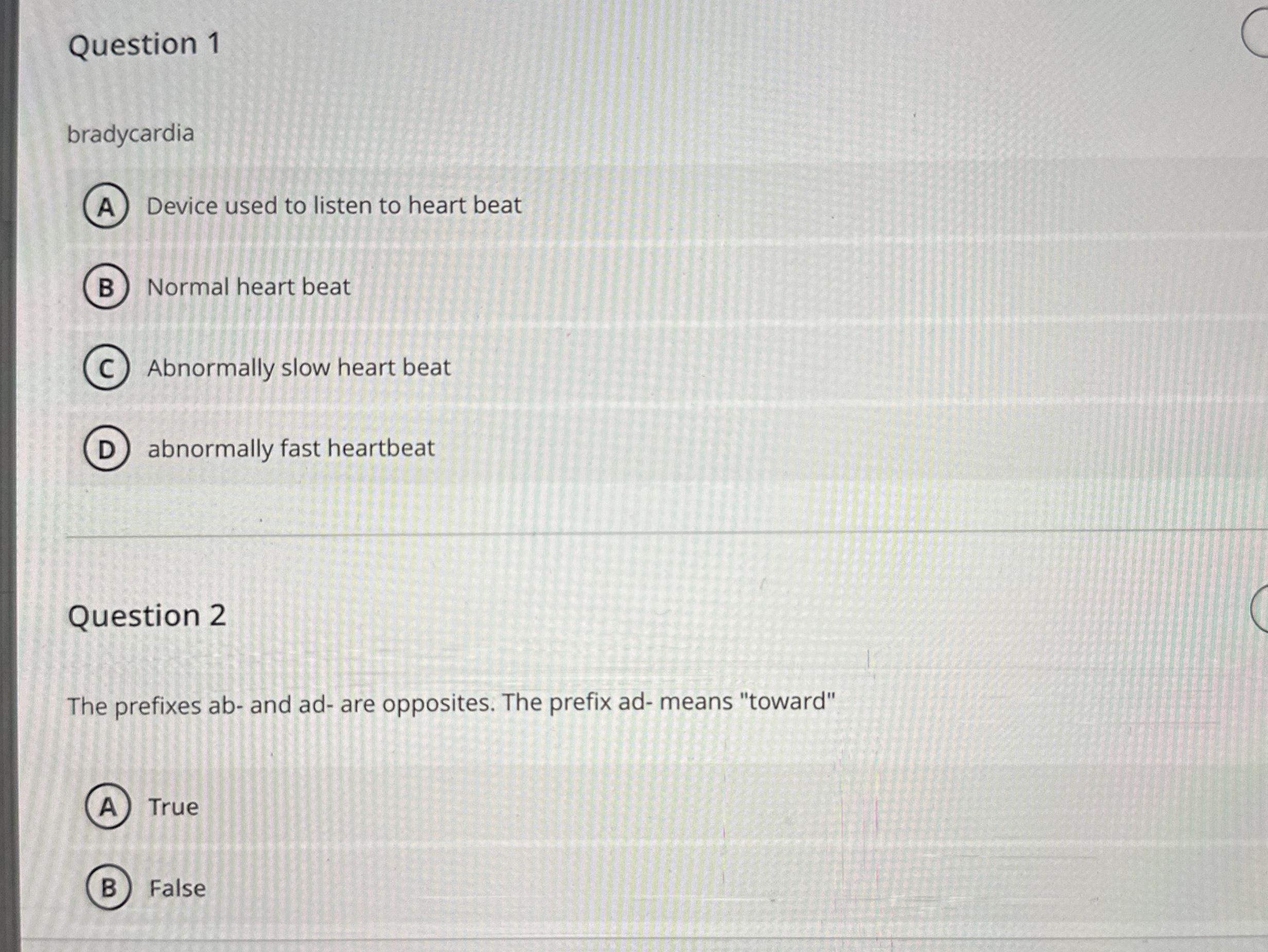 Solved Question 1bradycardiaDevice used to listen to heart | Chegg.com