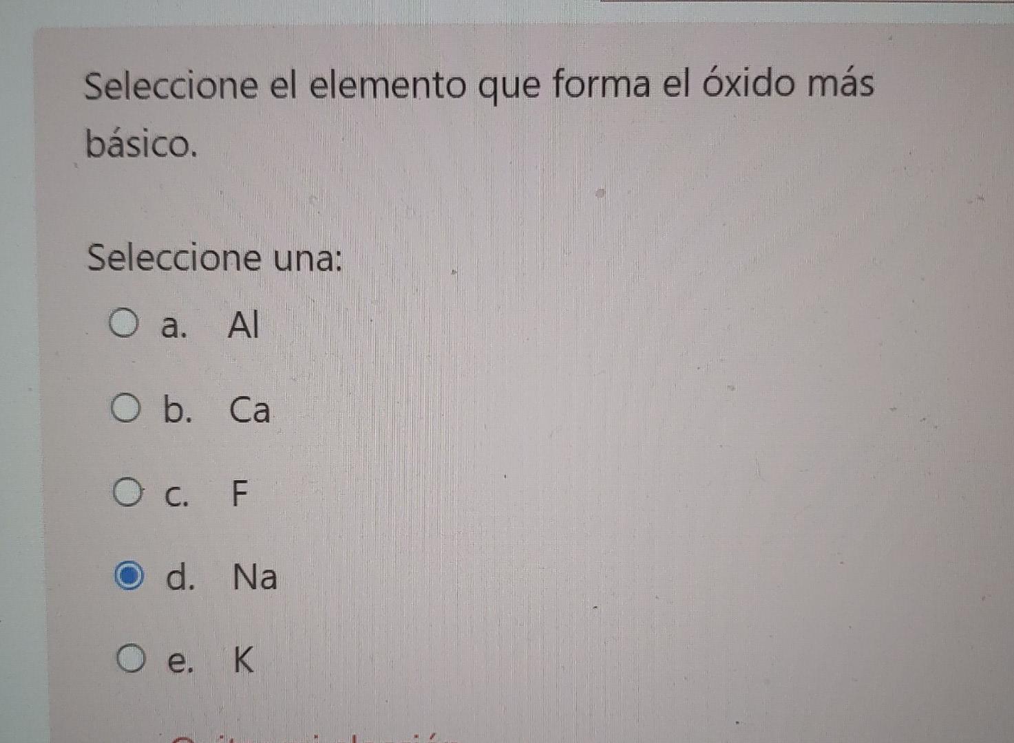 Solved Select the element that forms the most basic oxide. | Chegg.com
