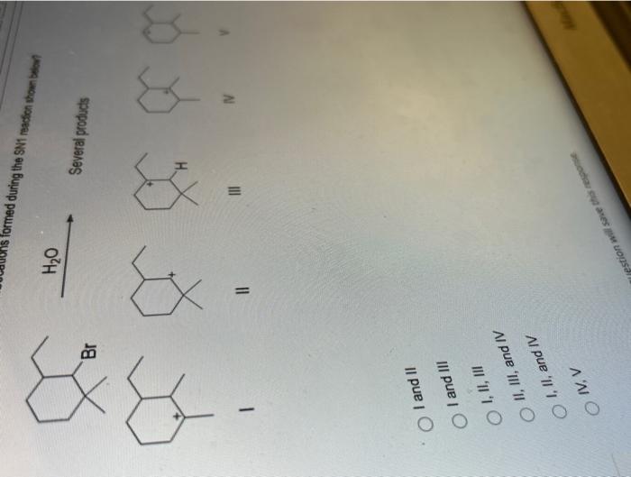 Solved which of the following are carbocations formed during | Chegg.com