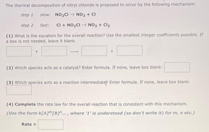 Solved The thermal decomposition of nitryl chloride is | Chegg.com