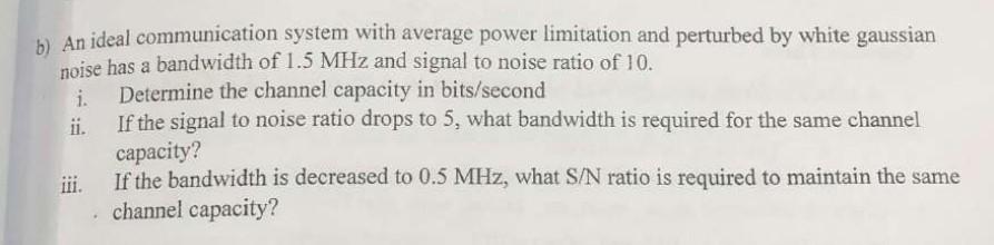 Solved b) An ideal communication system with average power | Chegg.com