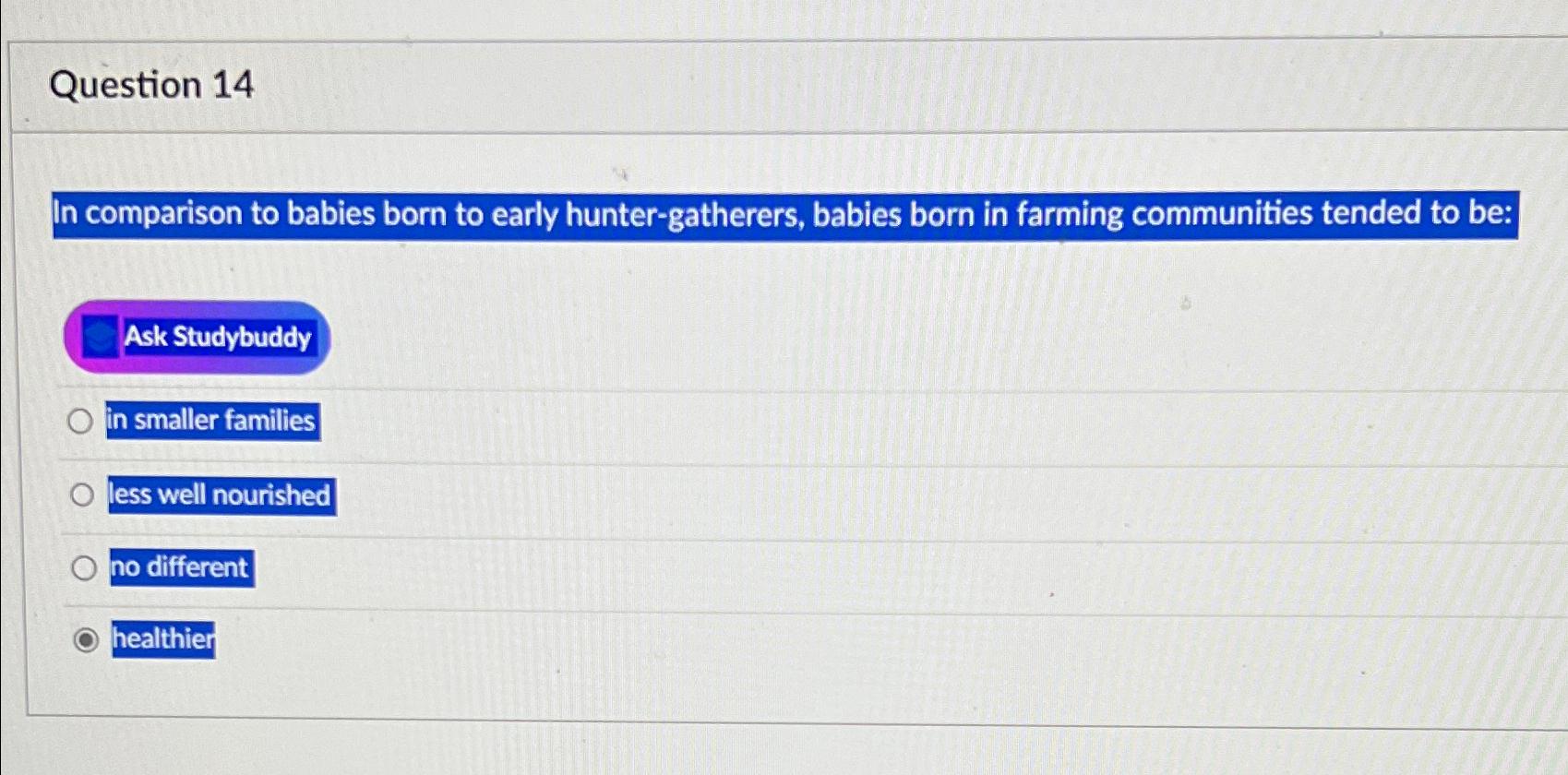 Solved Question 14In comparison to babies born to early | Chegg.com