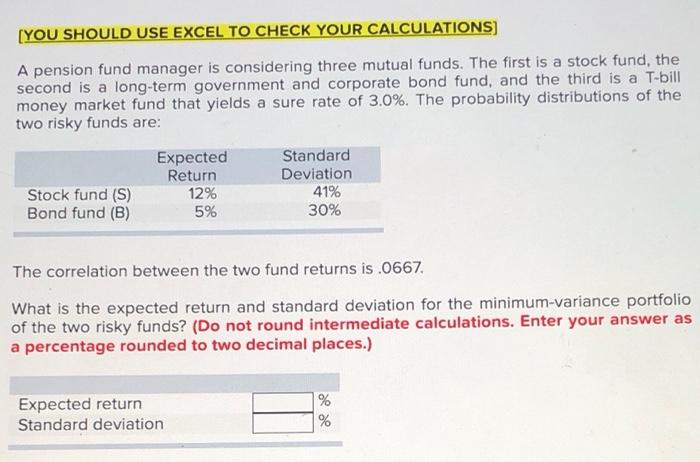 Solved [YOU SHOULD USE EXCEL TO CHECK YOUR CALCULATIONS] A | Chegg.com