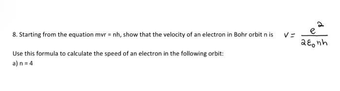 Solved 8. Starting from the equation mvr=nh, show that the | Chegg.com
