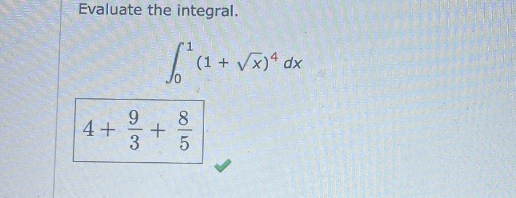 Solved Evaluate the integral.∫01(1+x2)4dx | Chegg.com