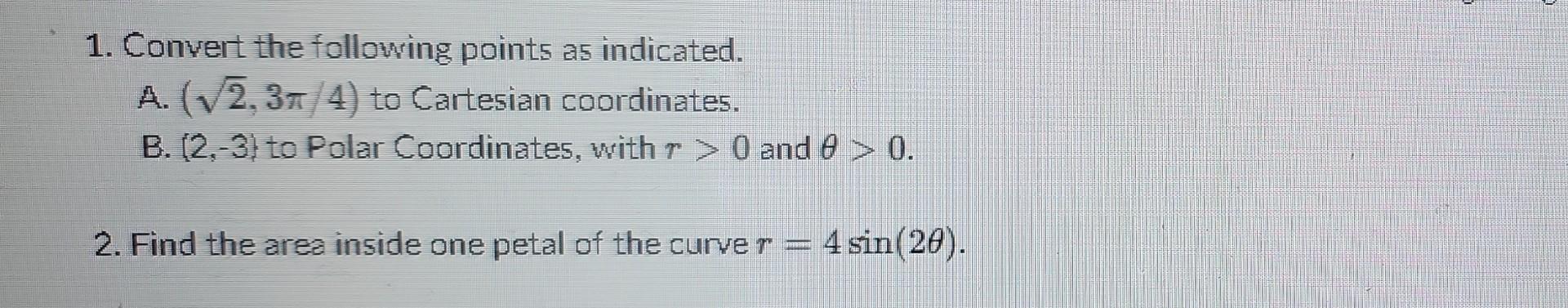 Solved 1. Convert the following points as indicated. A. | Chegg.com