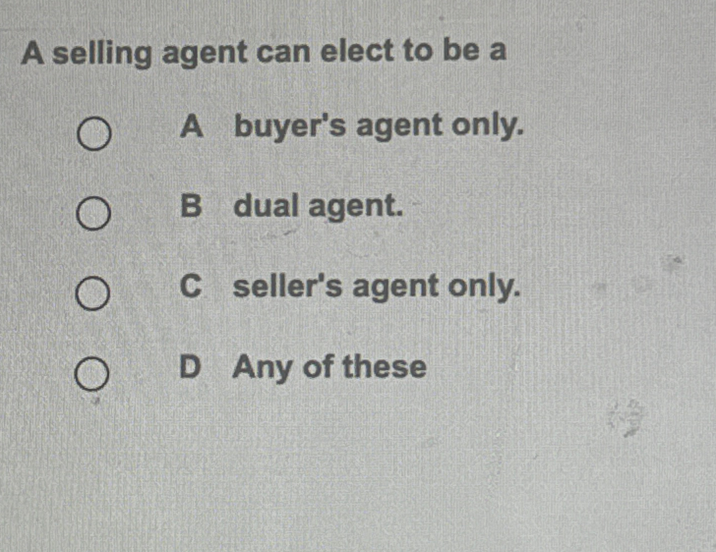 Solved A selling agent can elect to be aA buyer's agent | Chegg.com