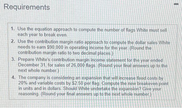 Solved White Company sells flags with team logos White has | Chegg.com